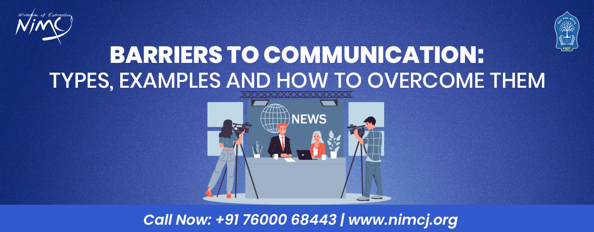 Barriers to Communication: Types, Examples and How to Overcome Them