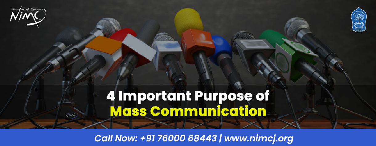 4 Important Purpose of Mass Communication